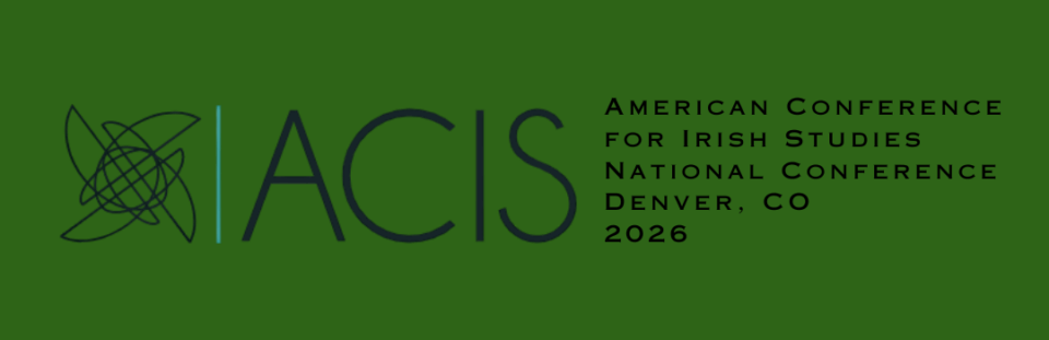 ACIS National Conference 2026 | American Conference for Irish Studies ...
